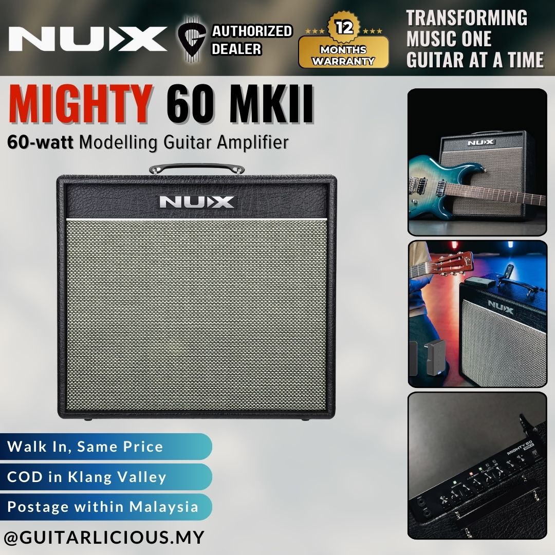 NUX Mighty 60 MKII 60-watt Modelling Guitar Amplifier ( 60 MKII / 60-M – GUITARLICIOUS